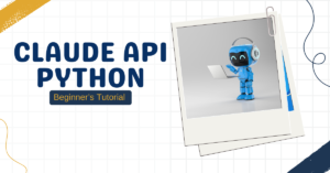 Beginner's Tutorial for the Claude API Python - tilburg.ai