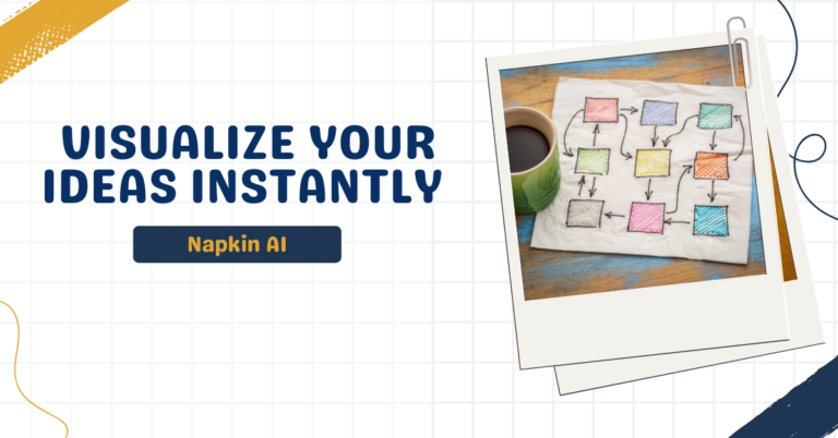 Visualize Your Ideas Instantly with Napkin.ai - tilburg.ai